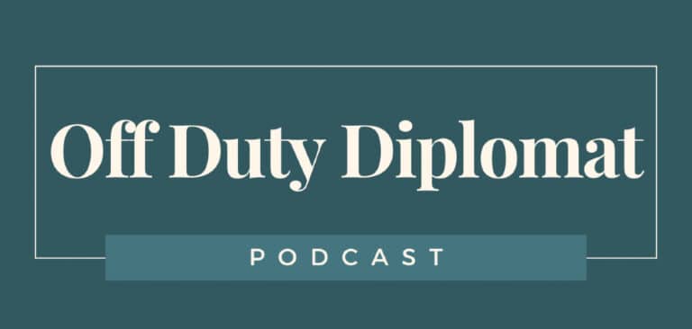 Off Duty Diplomat - Path to Foreign Service